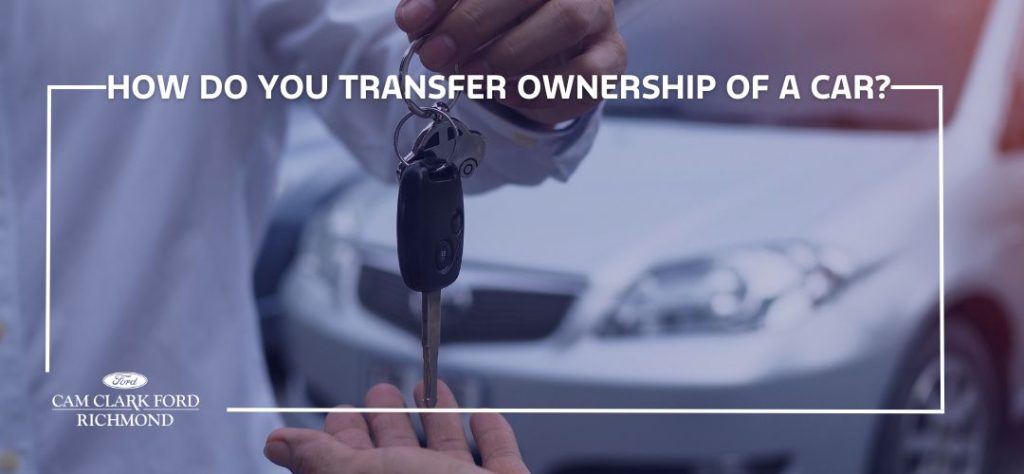 How Do You Transfer Ownership of a Car? A Step-by-Step Guide