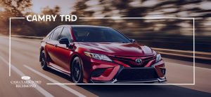 Toyota Camry TRD: What You Need to Know - Cam Clark Ford Richmond