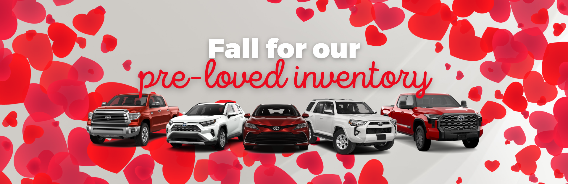 Fall in Love with a Pre-Loved Vehicle This Valentine’s Day ...